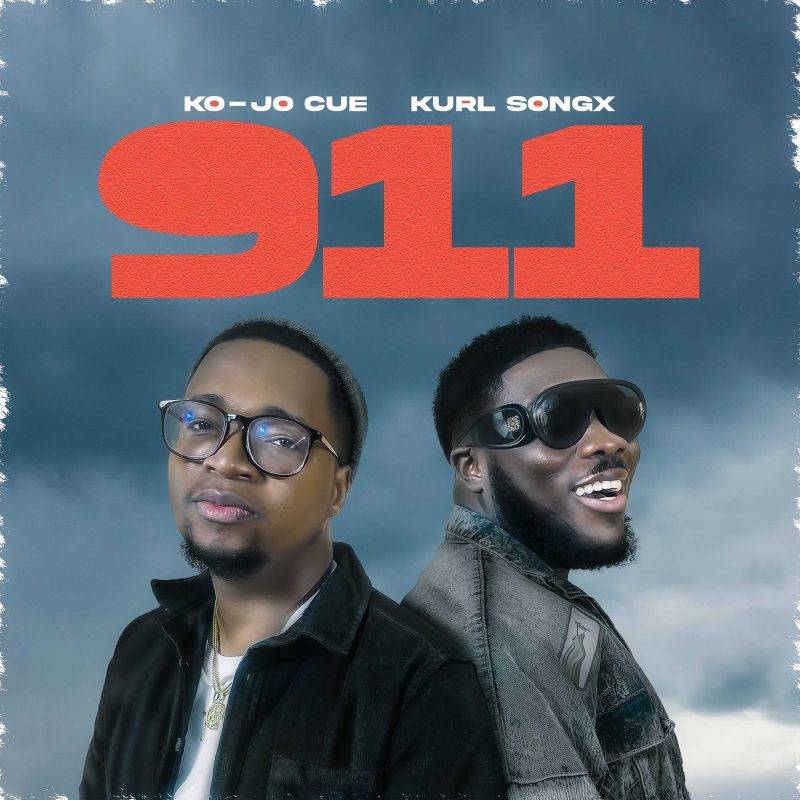 Download MP3: 911 by Kurl Songx Ft Ko-Jo Cue | Halmblog.com