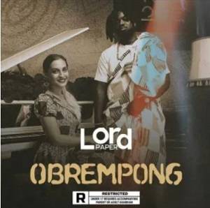Download MP3: Obrempong by Lord Paper