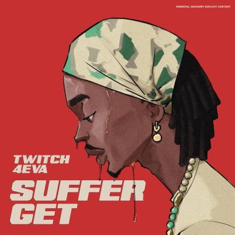 Download MP3: Suffer Get by Twitch 4EVA | Halmblog.com