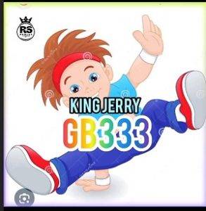 Download MP3: Gb333 by King Jerry