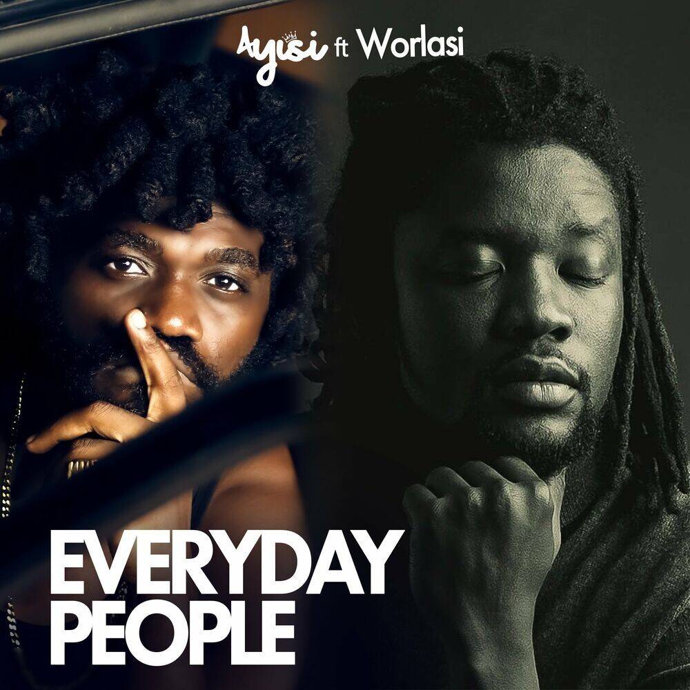 Download MP3: Everyday People by Ayisi Ft Worlasi | Halmblog.com