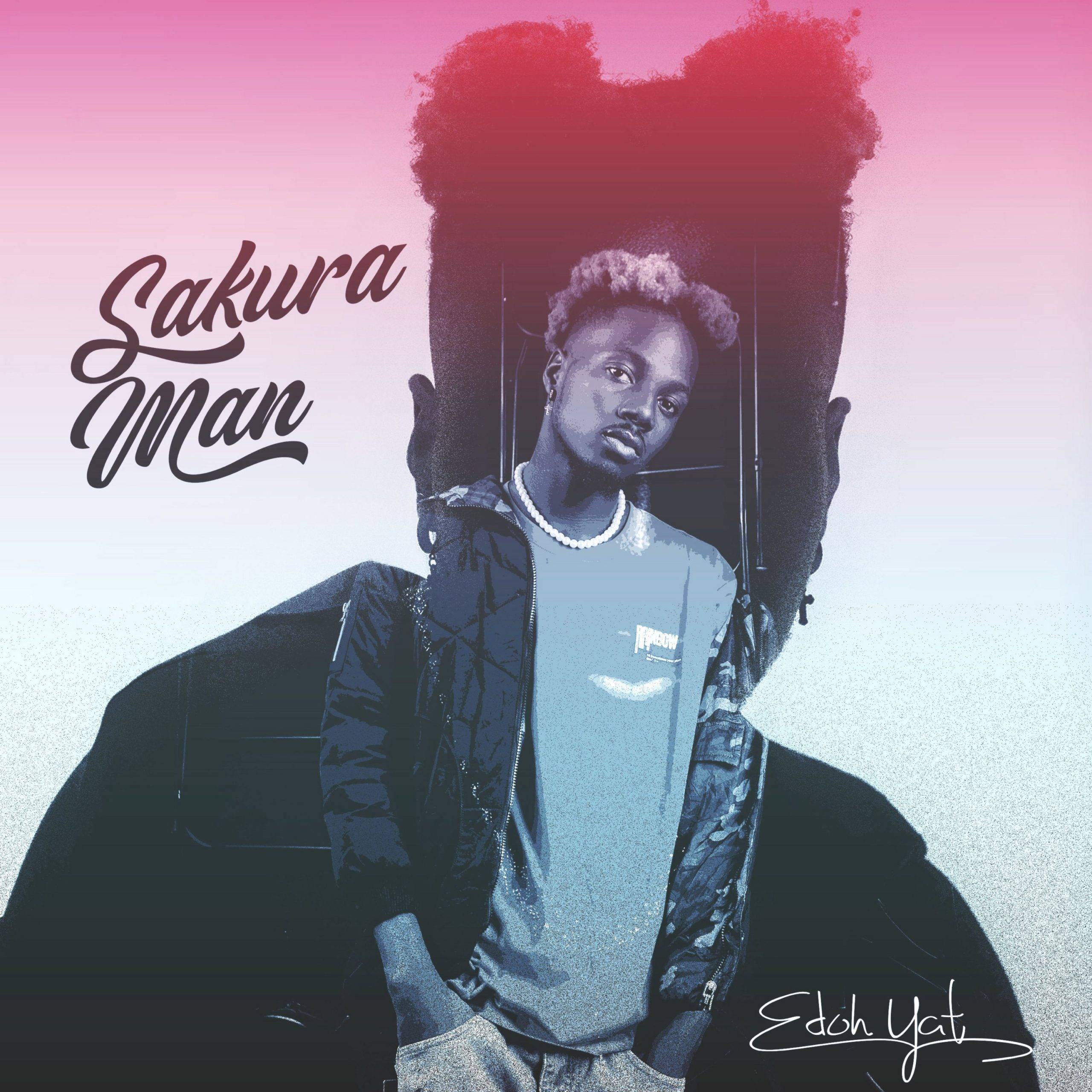 Download Mp3: Sakura Man by Edoh YAT