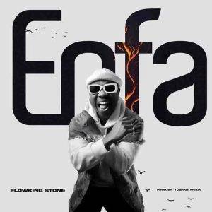 Download MP3: Enfa by Flowking Stone