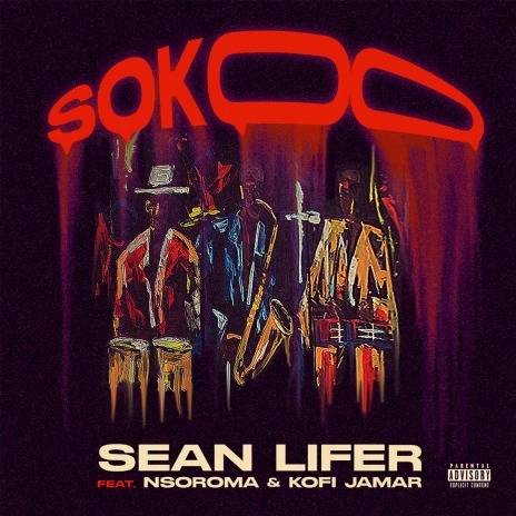 Download MP3: Sokoo by Sean Lifer Ft Nsoroma & Kofi Jamar | Halmblog.com