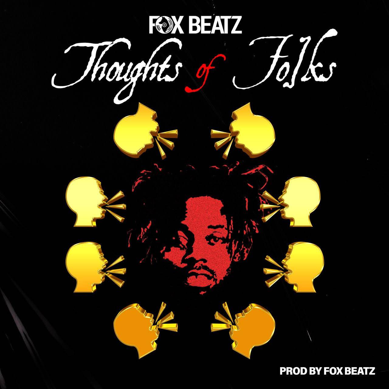 Download Mp3: Thoughts of Folks by Fox Beatz