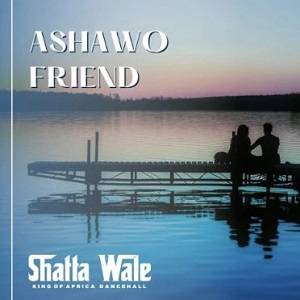 Download MP3: Ashawo Friend by Shatta Wale