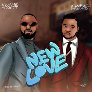Download MP3: New Love by Kwame Yogot Ft Kweku Darlington