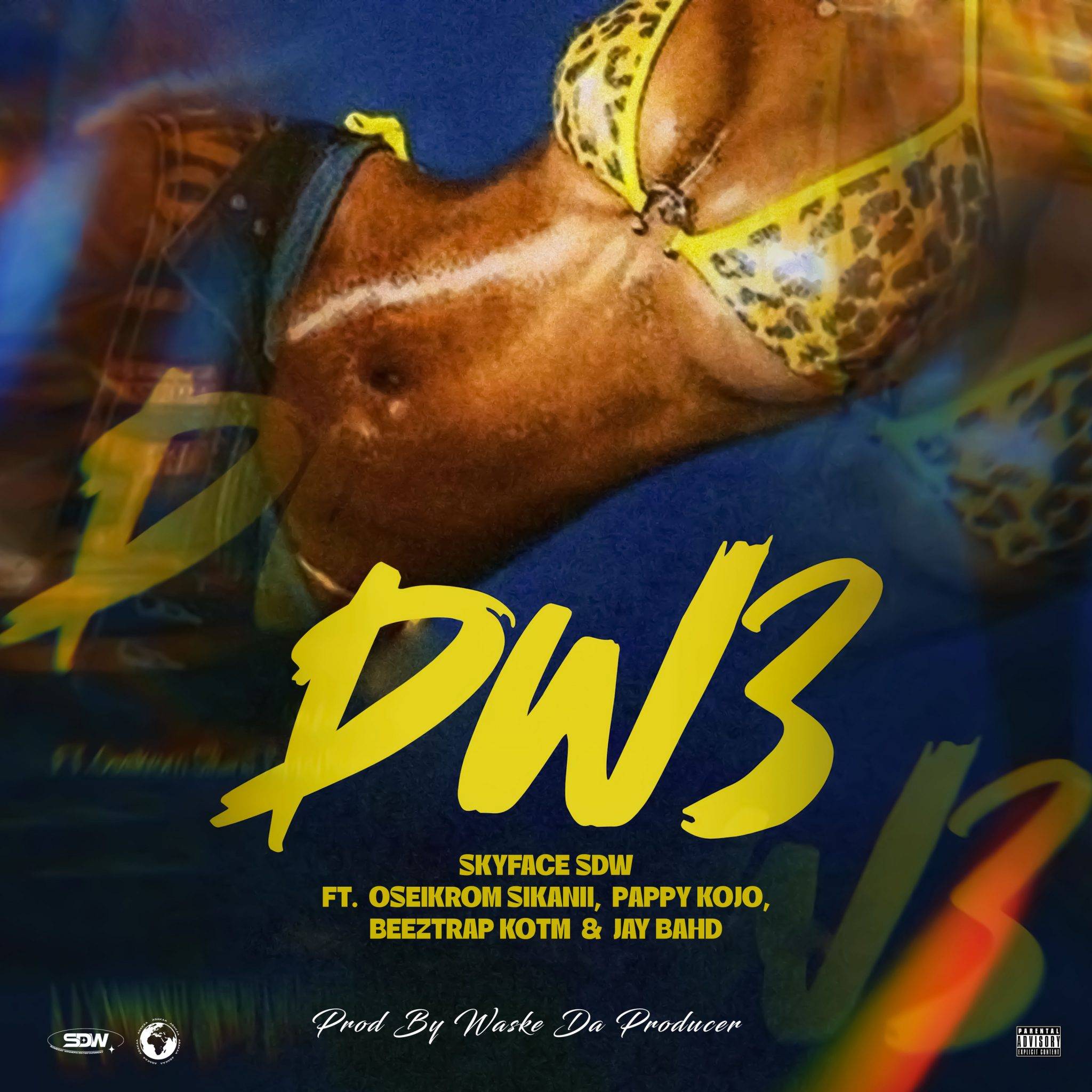 Download Mp3: DW3 by Skyface SDW Ft Oseikrom Sikanii, Beeztrap KOTM, Pappy Kojo & Jay Bahd