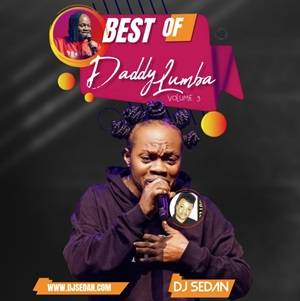 Download MP3: Best Of Daddy Lumba Vol. 3 by DJ Sedan