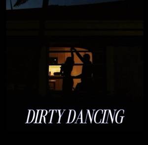 Download MP3: Dirty Dancing by Loise