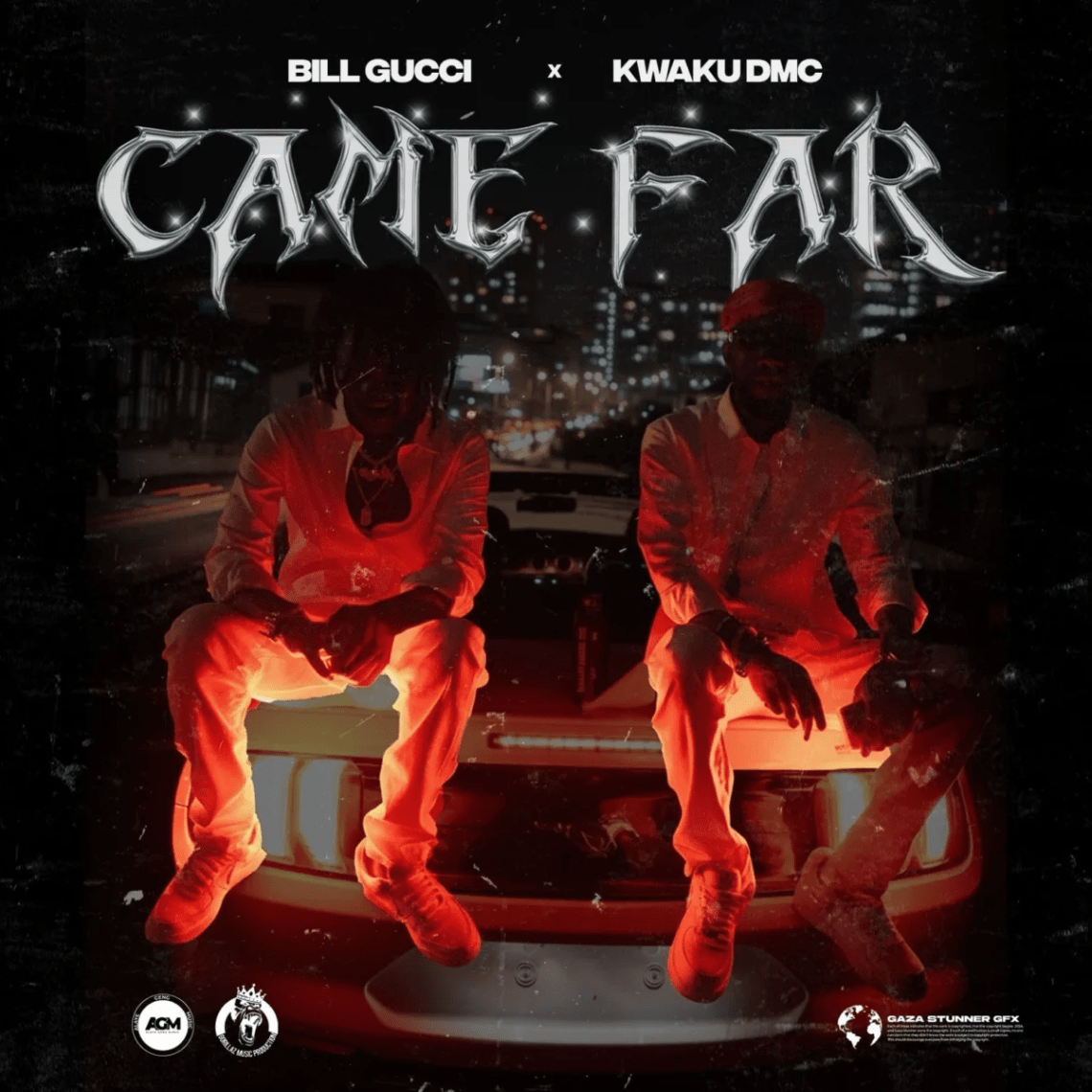 Download MP3: Came Far by Kwaku DMC Ft Bill Gucci | Halmblog.com