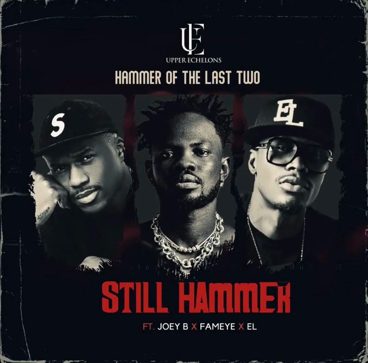 Download MP3: Still Hammer by Hammer Of The Last Two Ft Joey B, Fameye ...