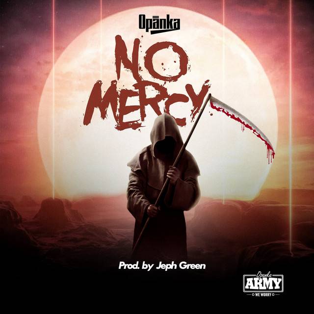 Download MP3: No Mercy by Opanka