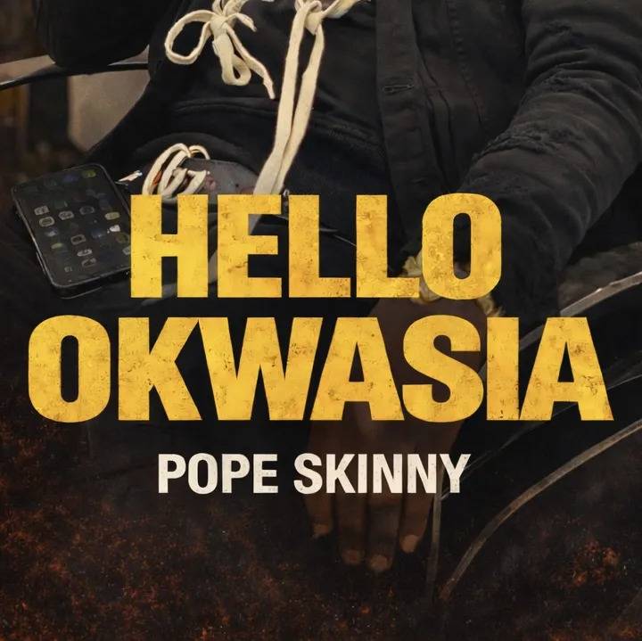 Download Mp3: Hello Okwasia by Pope Skinny