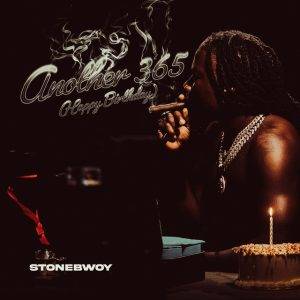 Download MP3: Another 365 (Happy Birthday) by Stonebwoy