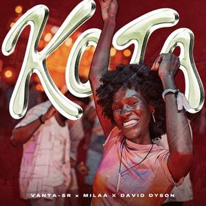 Download MP3: KOTA by Vanta SR & David Dyson Ft Milaa